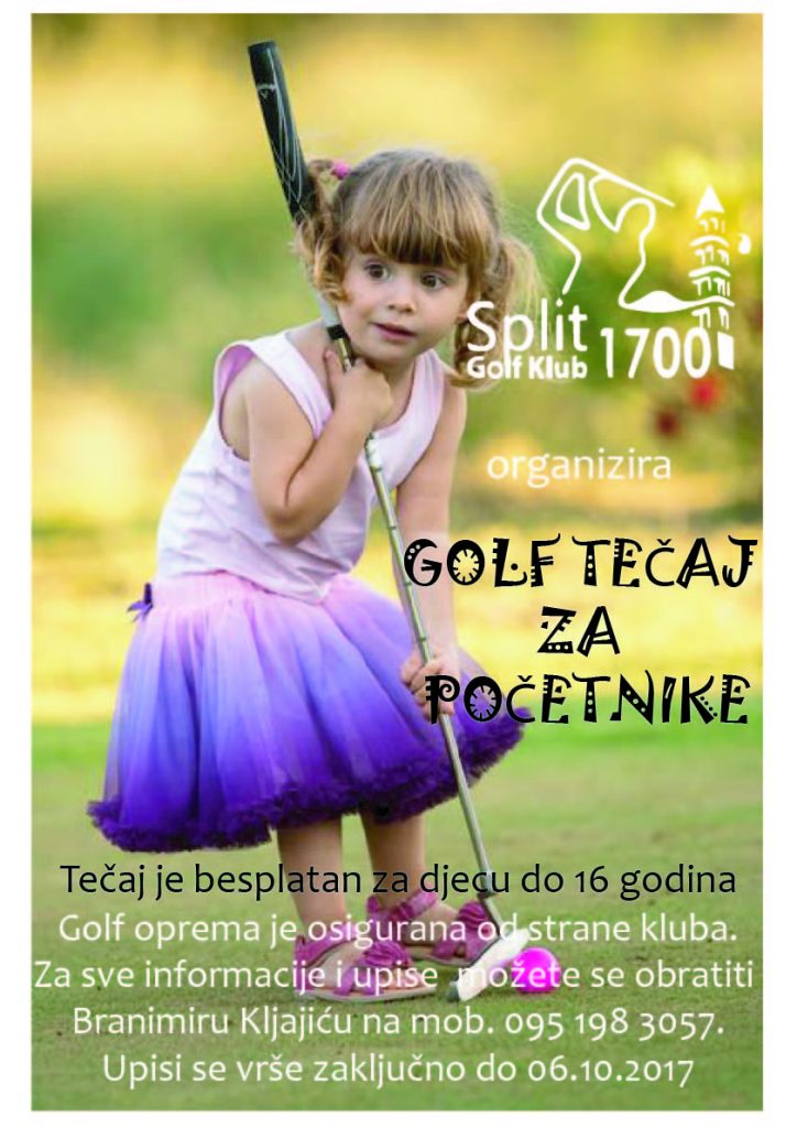 GOLF TEČAJ ZA POČETNIKE 2017 – Golf Klub Split 1700
